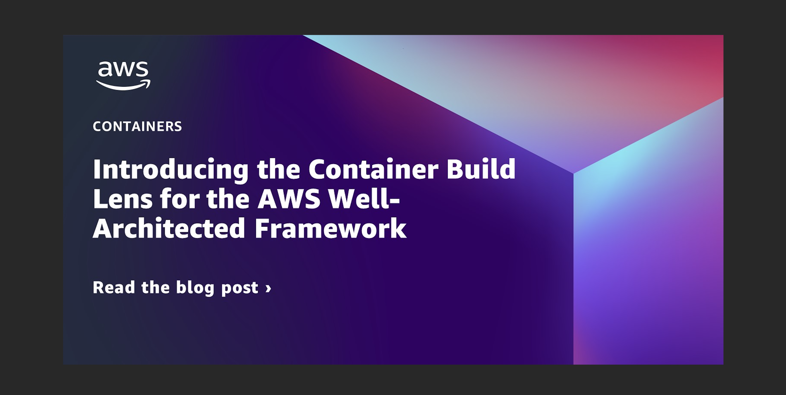 AWS Well-Architected FrameworkにContainer Build Lensが追加されました｜デロイト トーマツ ...